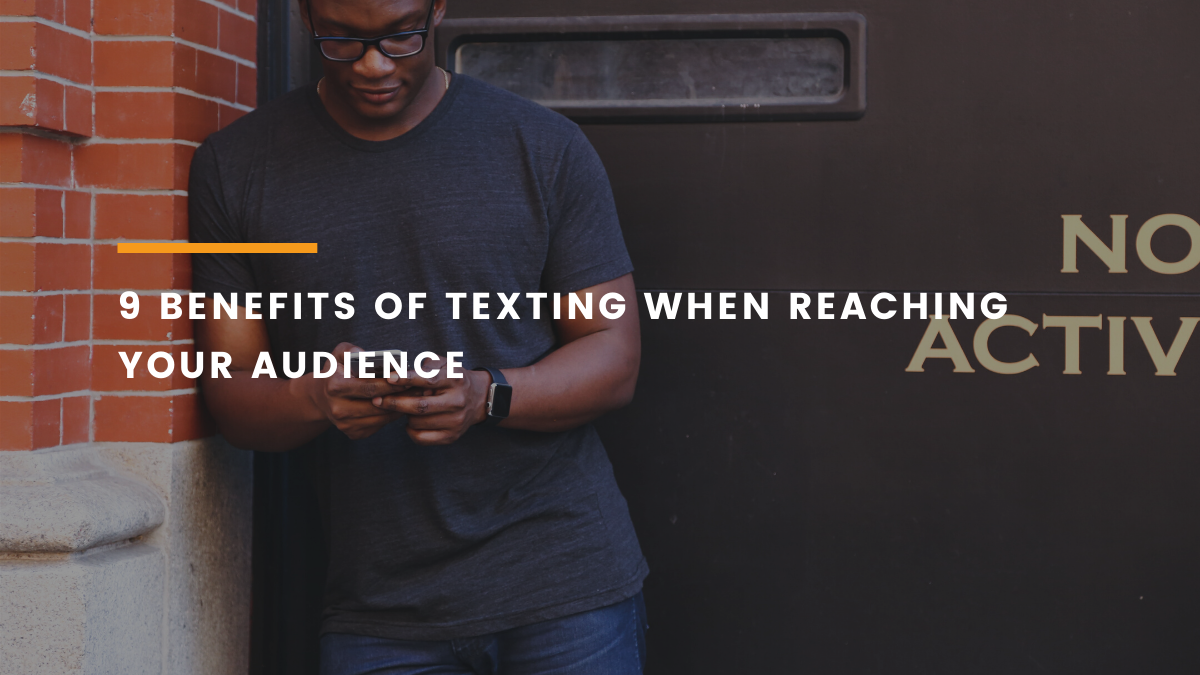 Here Is Top 8 Benefits of Texting for Quick Results