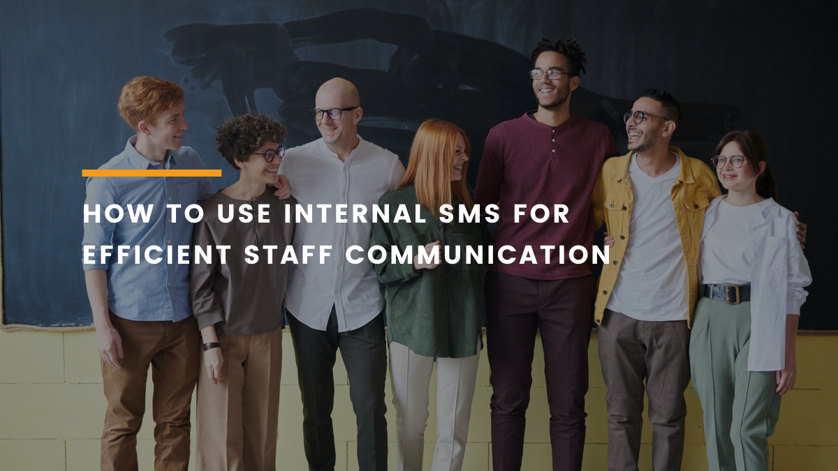 How to Use Internal SMS for Efficient Staff Communication