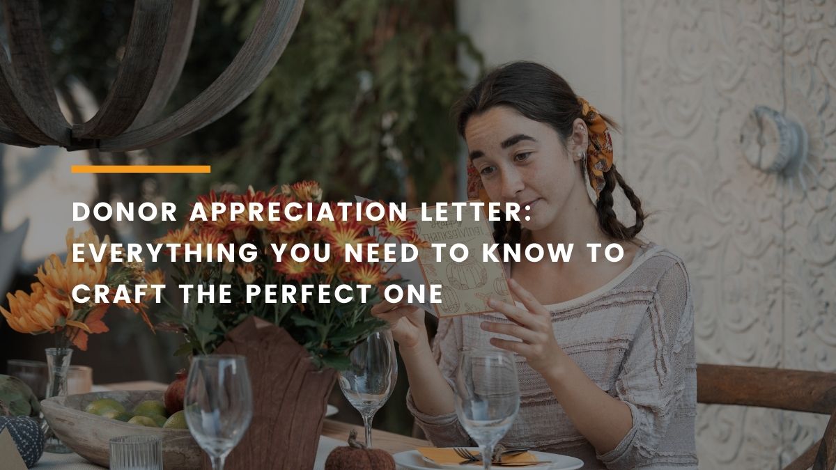 How To Craft The Perfect Donor Appreciation Letter