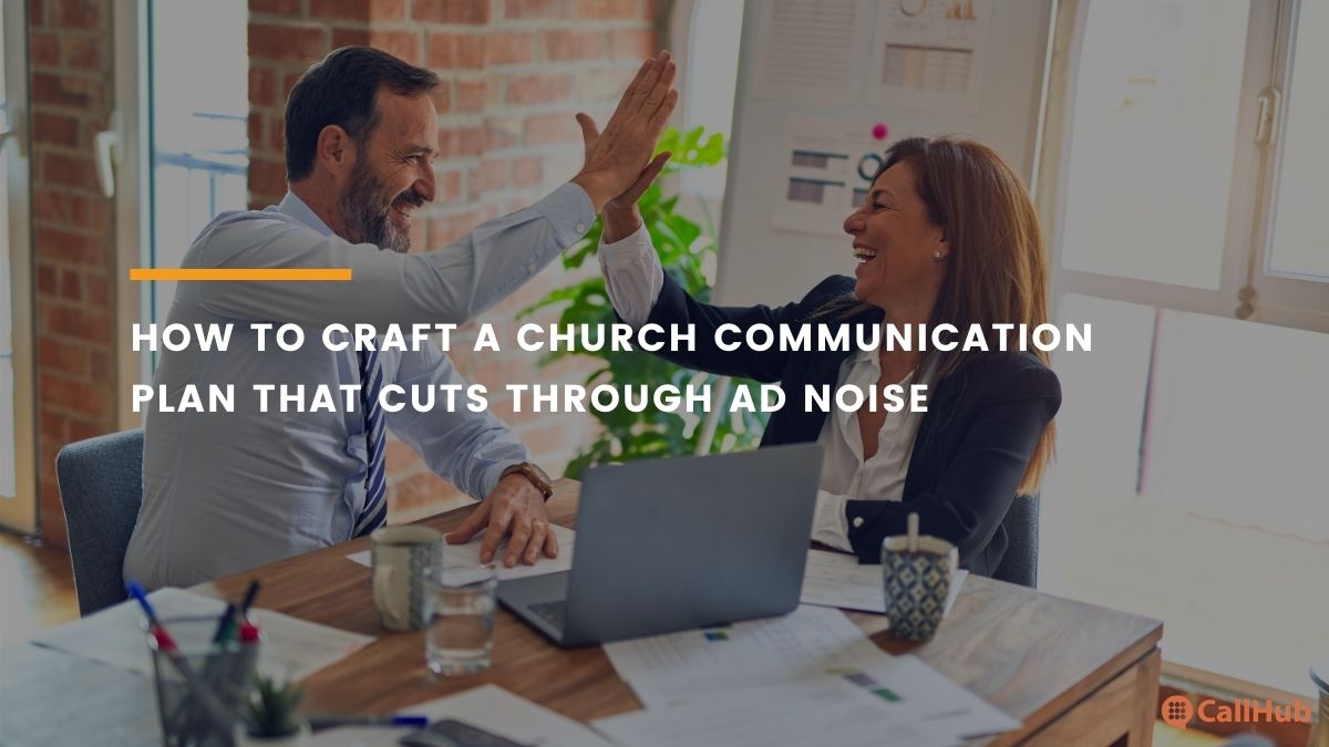 Crafting a church communication plan that cuts through ad noise