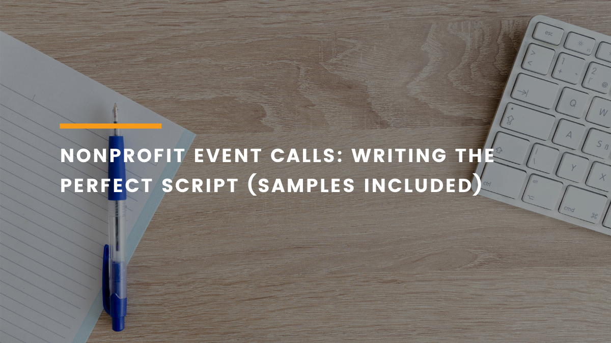 How to Write a Nonprofit Event Call Script (Samples Included)