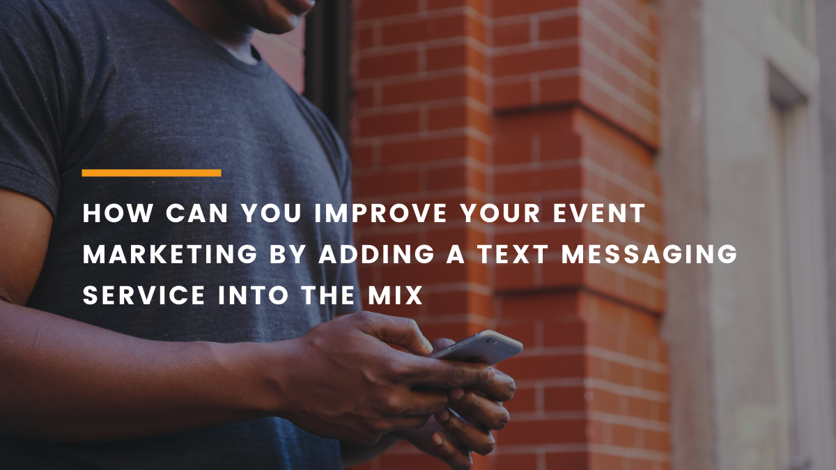 15 Things You Can Do with an Event Text Messaging Service