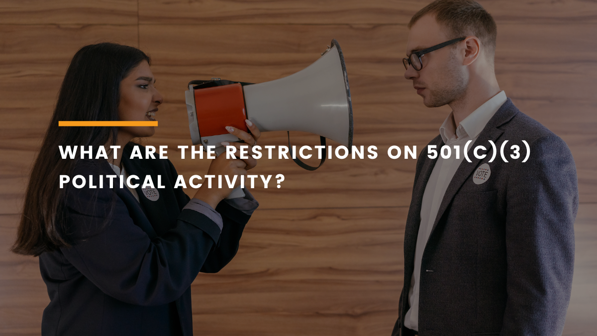 What are the Restrictions on 501c3 Political Activity?