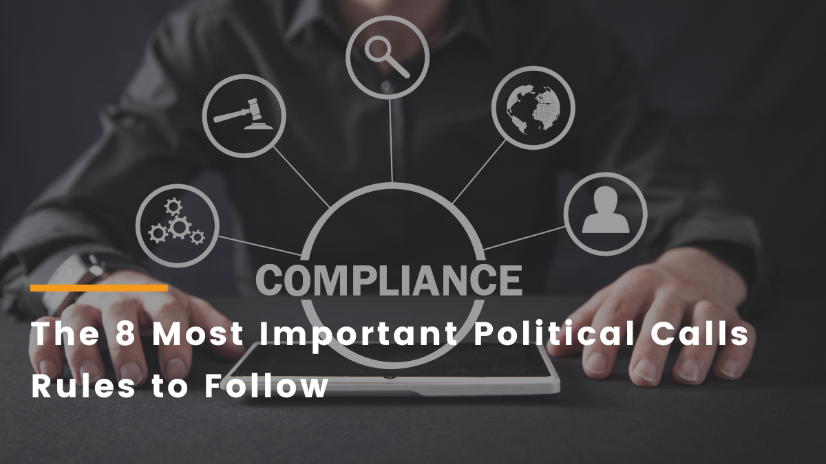 The 8 Most Important Political Calls Rules to Follow